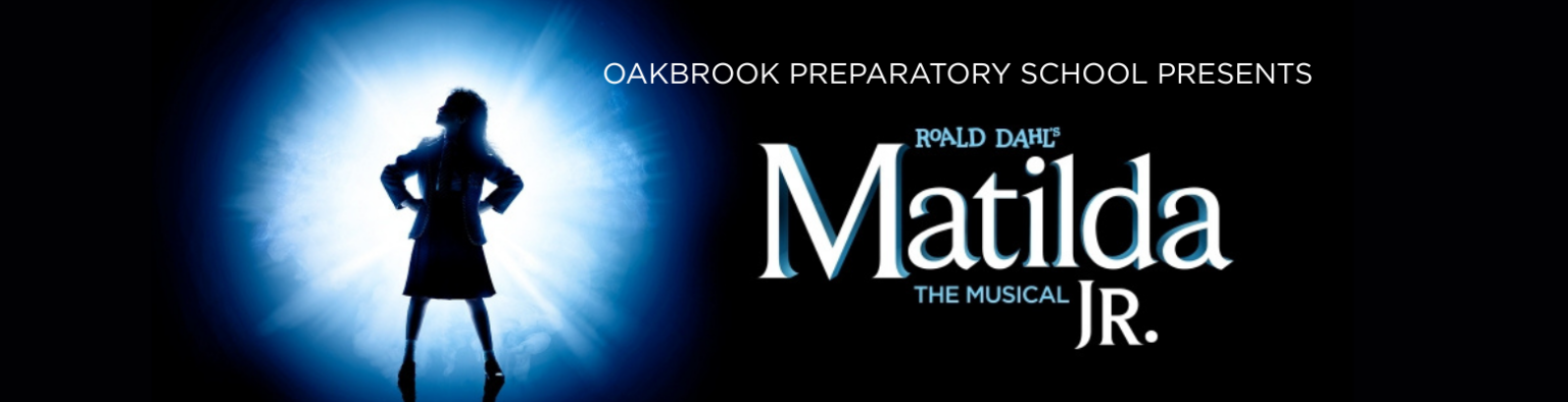 Matilda, Jr - Oakbrook Preparatory School